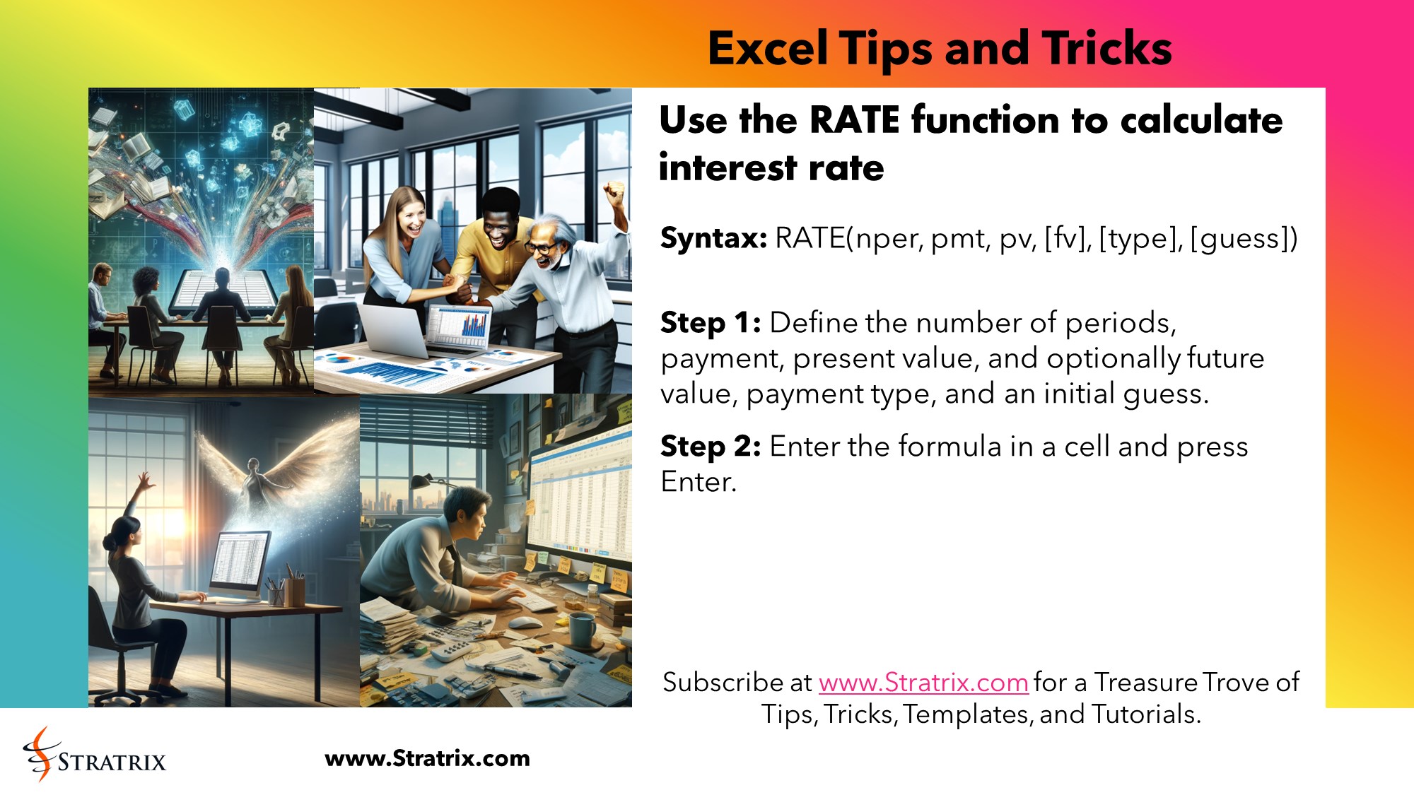 Use the RATE function to calculate interest rate