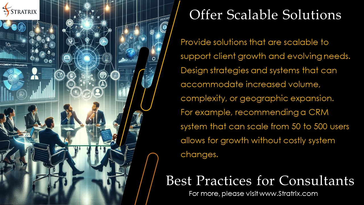 Offer Scalable Solutions