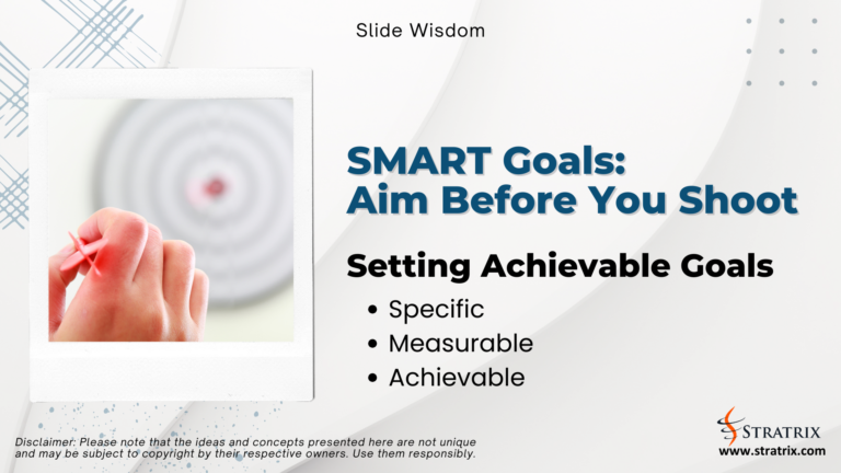 SMART Goals: Aim Before You Shoot