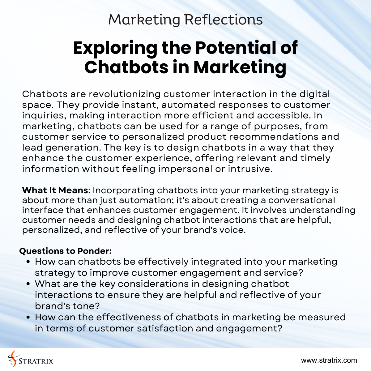 Exploring the Potential of Chatbots in Marketing