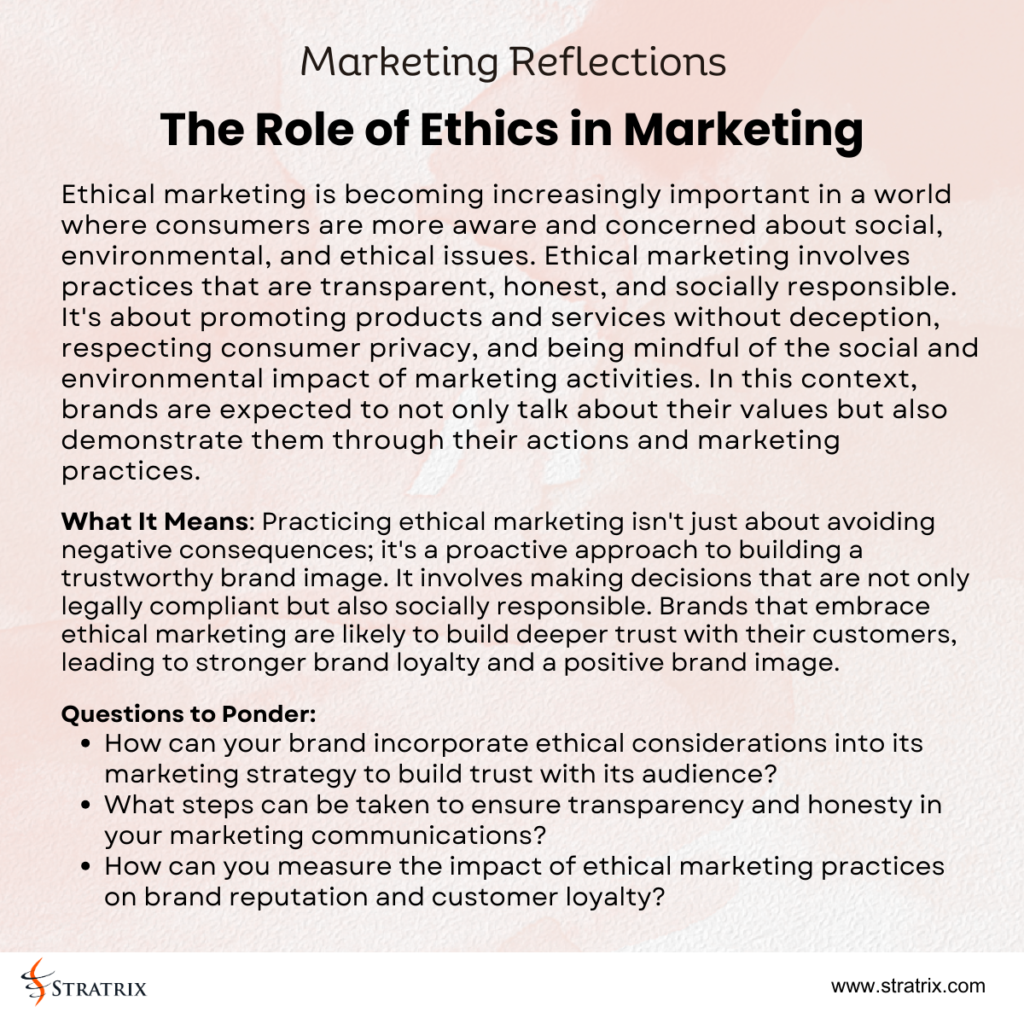 The Role of Ethics in Marketing