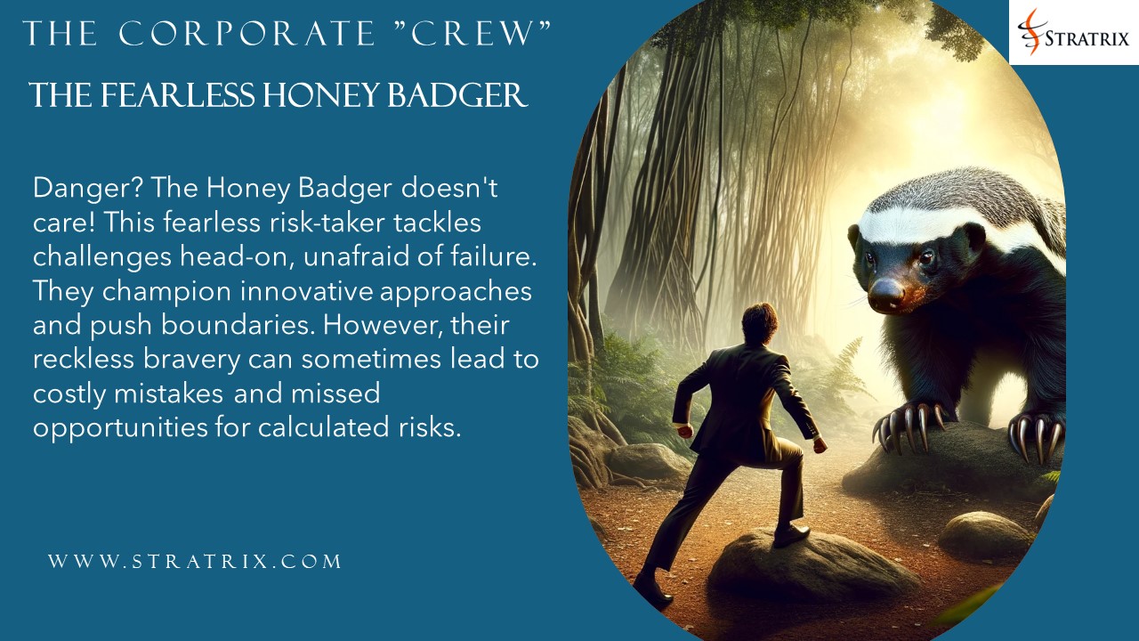 The Fearless Honey Badger