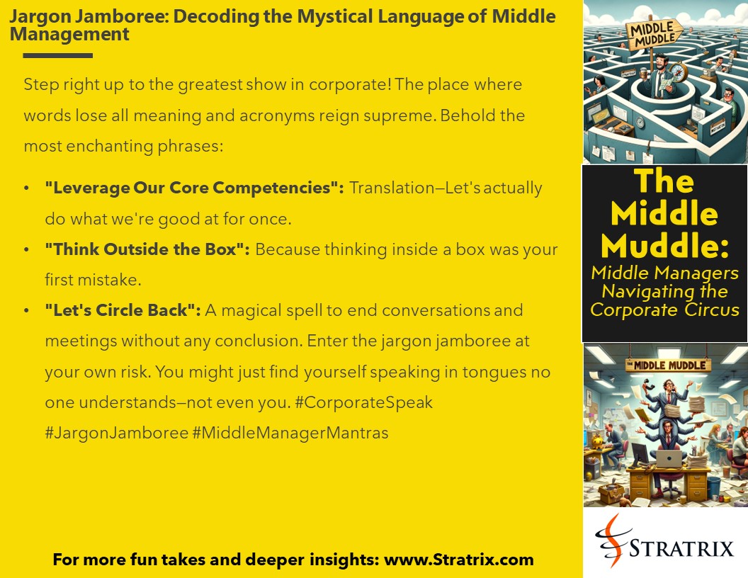 Jargon Jamboree: Decoding the Mystical Language of Middle Management